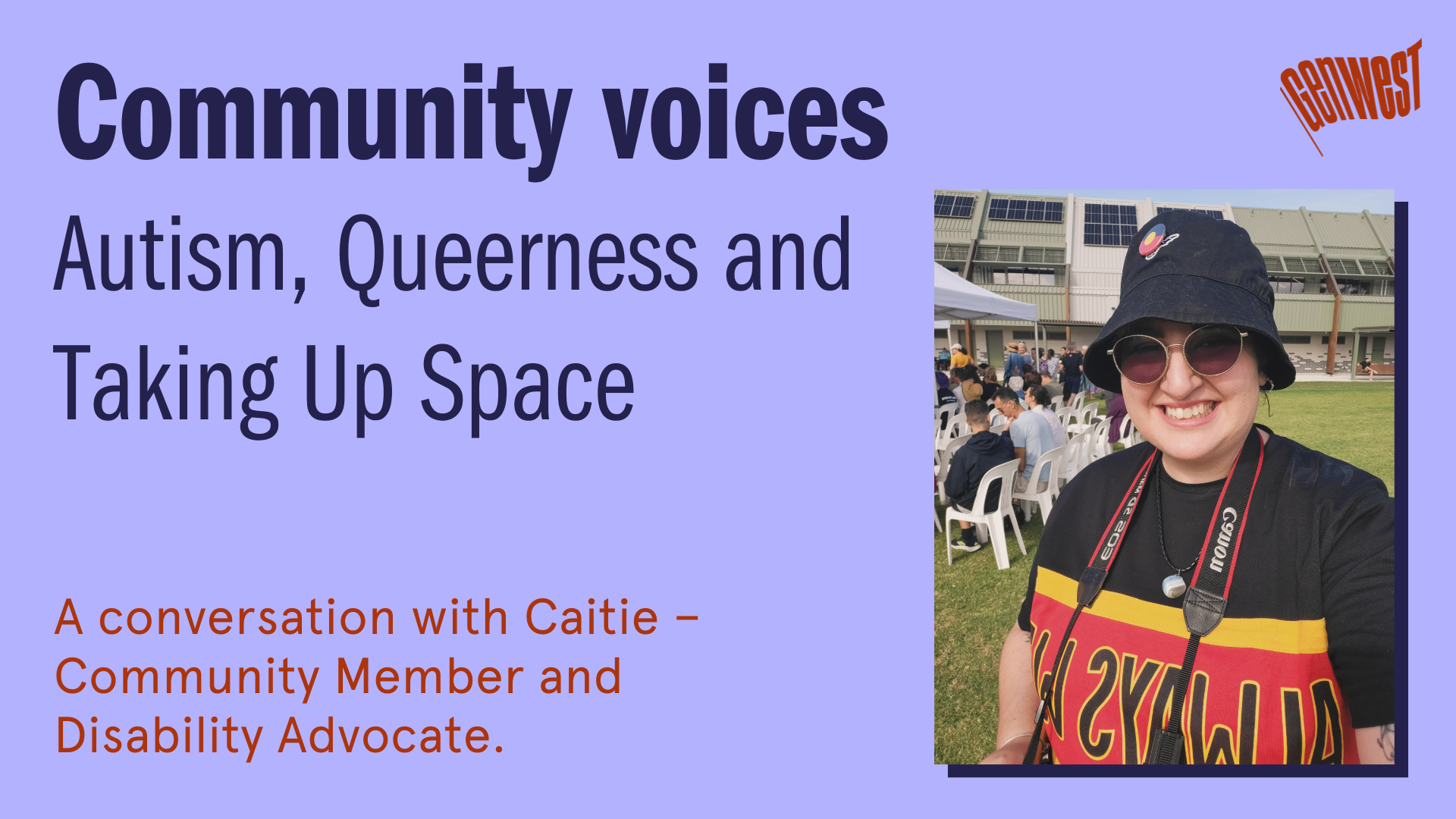 Autism, Queerness and Taking Up Space | GenWest | Gender Justice and ...